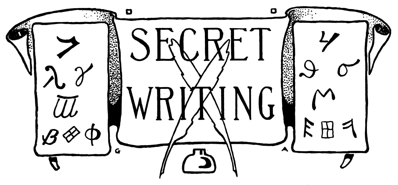 Secret Writing: The Ciphers of the Ancients (1912, Haswell) - Kook Science